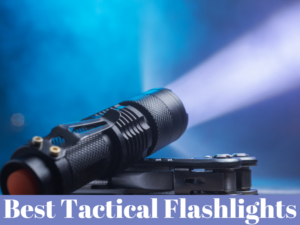 7+ Best tactical flashlights (Our Top Picks of 2025)
